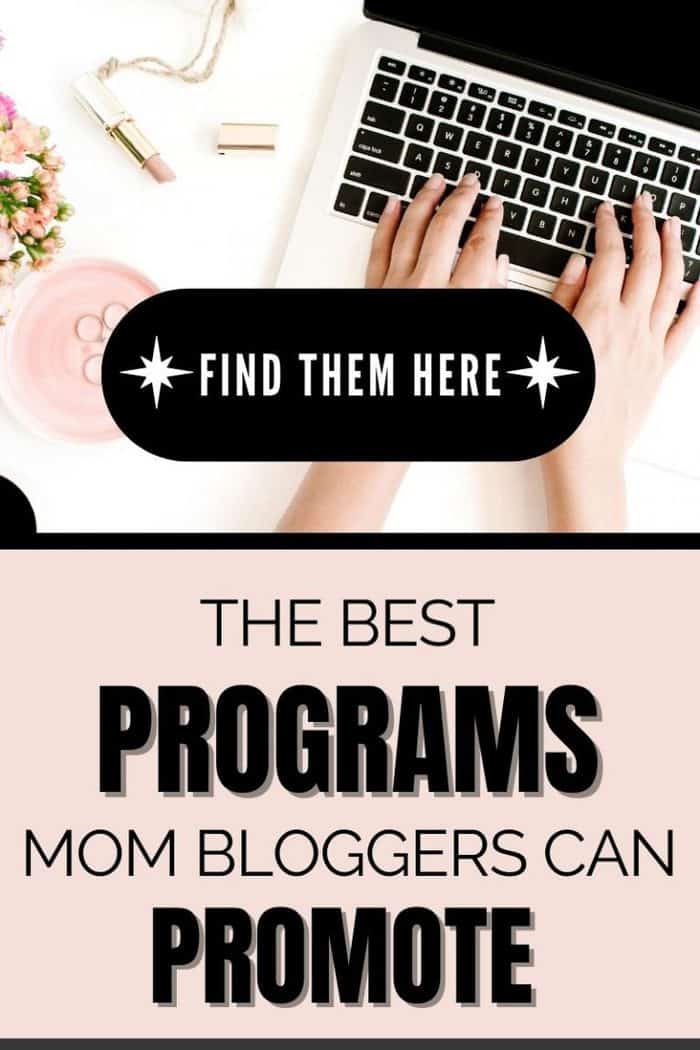 17 of the Best Affiliate Programs for Mom Bloggers